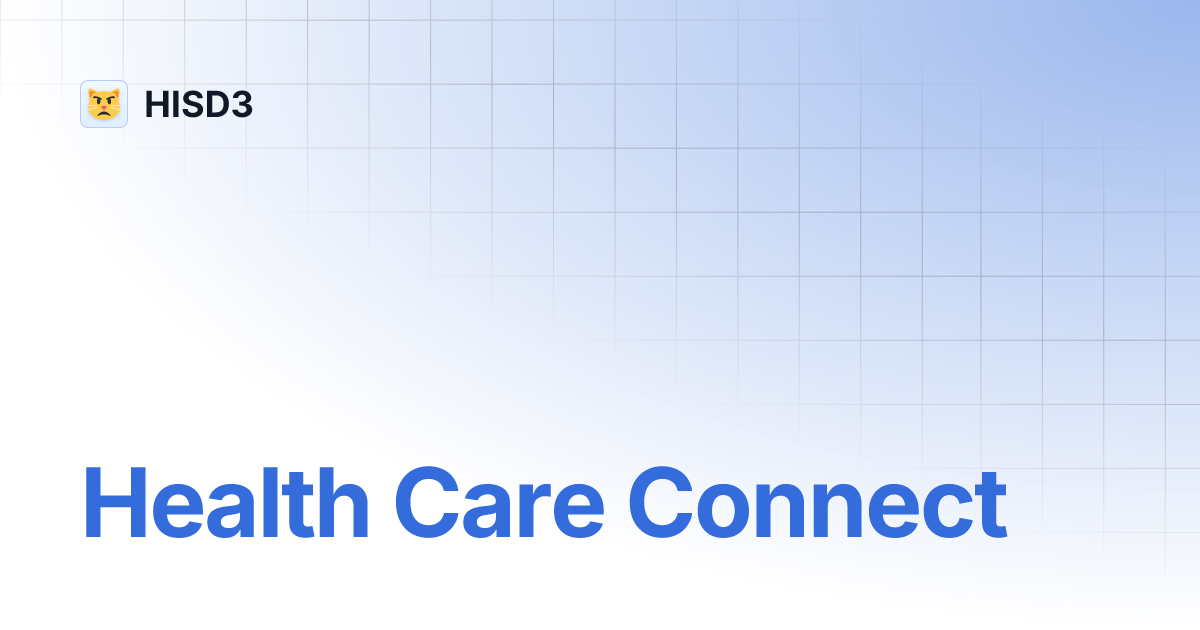 Health Care Connect | HISD3